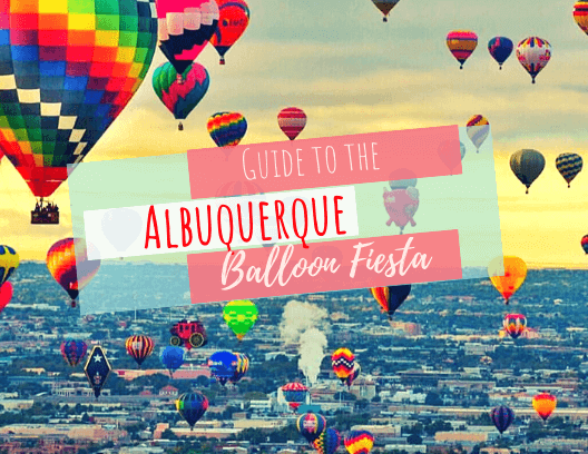 Guide to the Albuquerque International Balloon Fiesta - Surprise ...